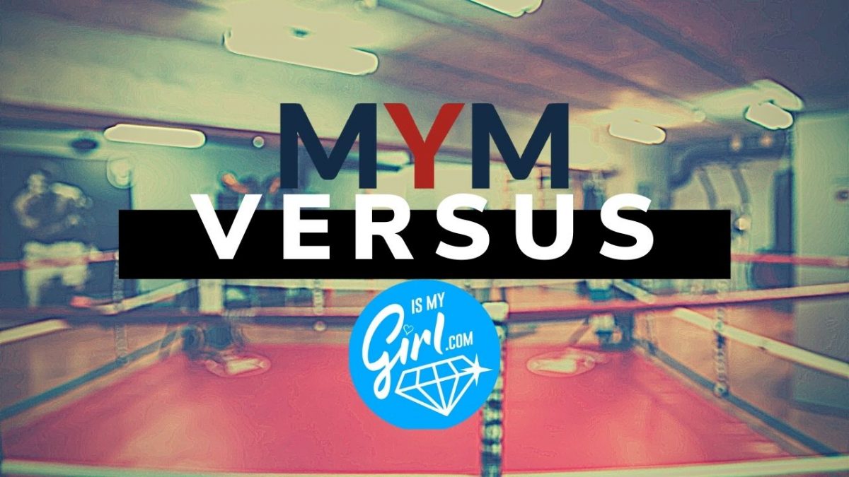 IsMyGirl Vs MYM.Fans Which Platform For Content Creators 2024